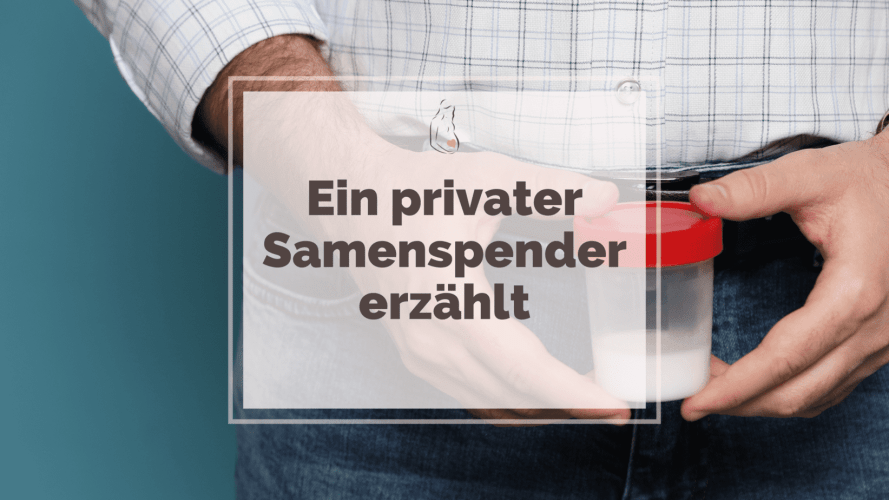 Samenspender werden, ein Mann berichtet darüber.
