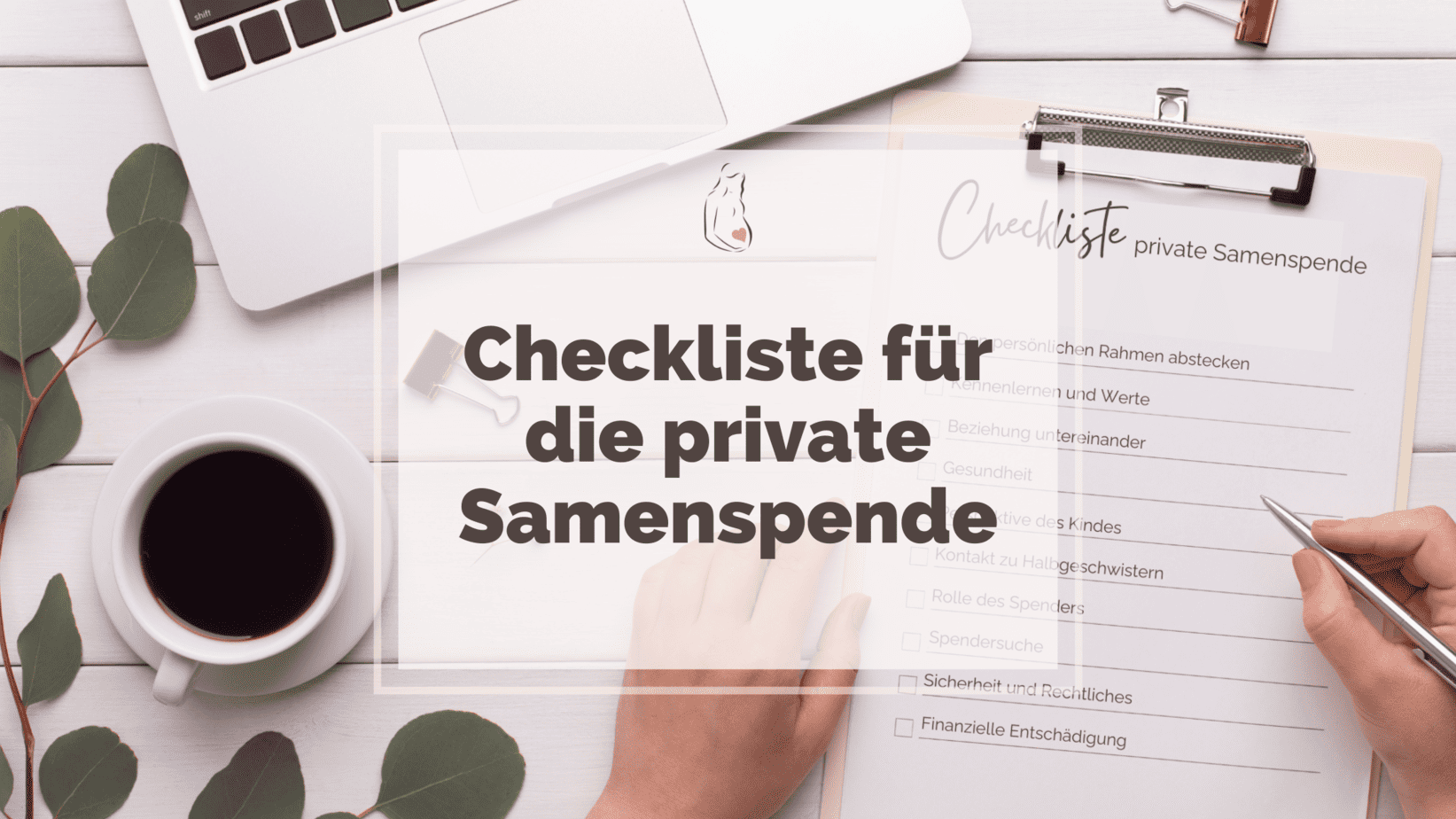 Checkliste für private Samenspende - planningmathilda
